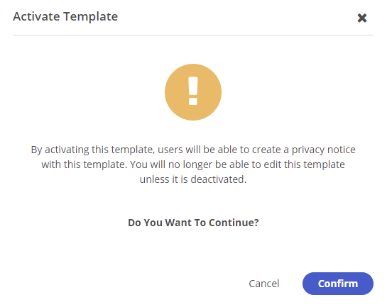 Activating and Deactivating Privacy Notice Templates | MyOneTrust