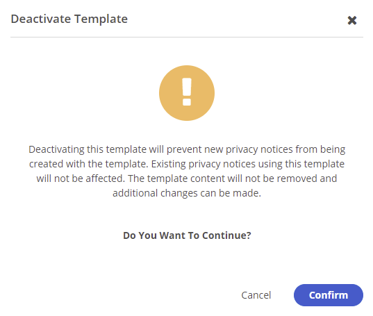Activating and Deactivating Privacy Notice Templates | MyOneTrust